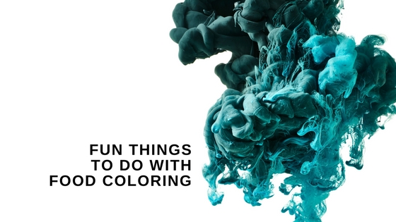 5 Fun Things to do with Food Coloring